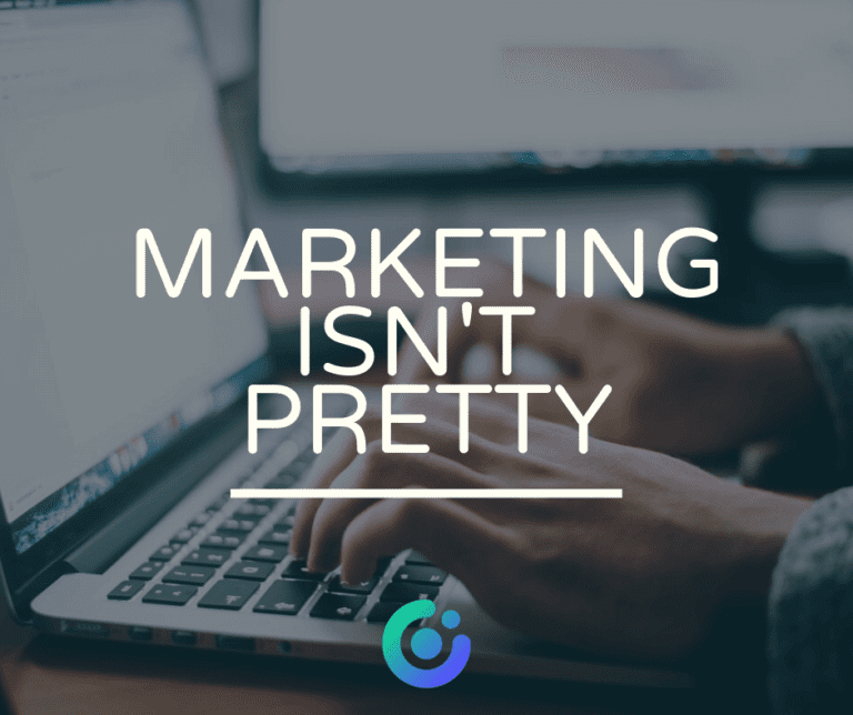 Marketing Isn’t Pretty | Marketing for Tech Firms | Codence